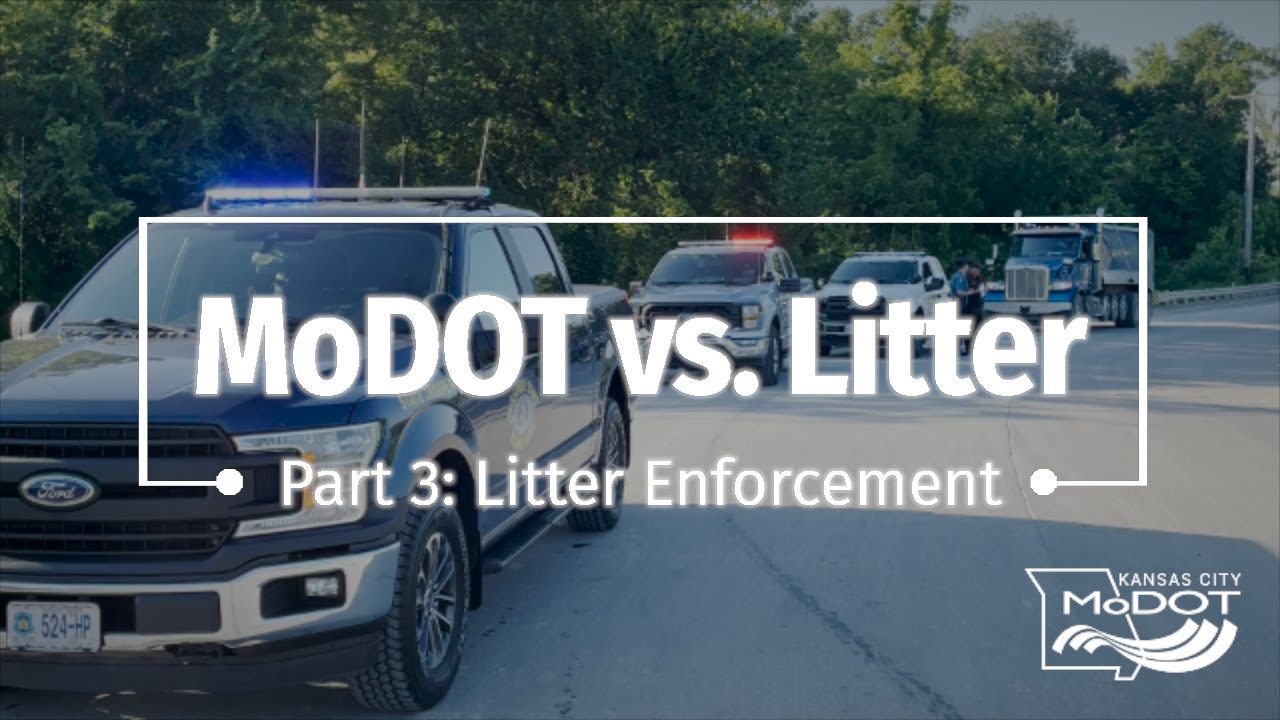 MoDOT vs. Litter - Part 3: Litter Enforcement - YouTube