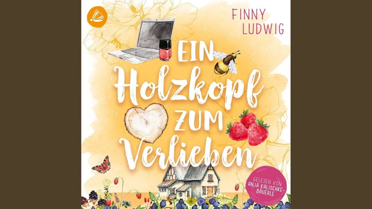 Kapitel 01 - Ein Holzkopf zum Verlieben - YouTube