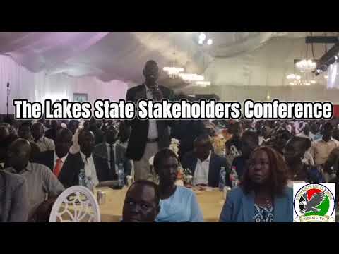 The Lakes State Stakeholders Conference - YouTube
