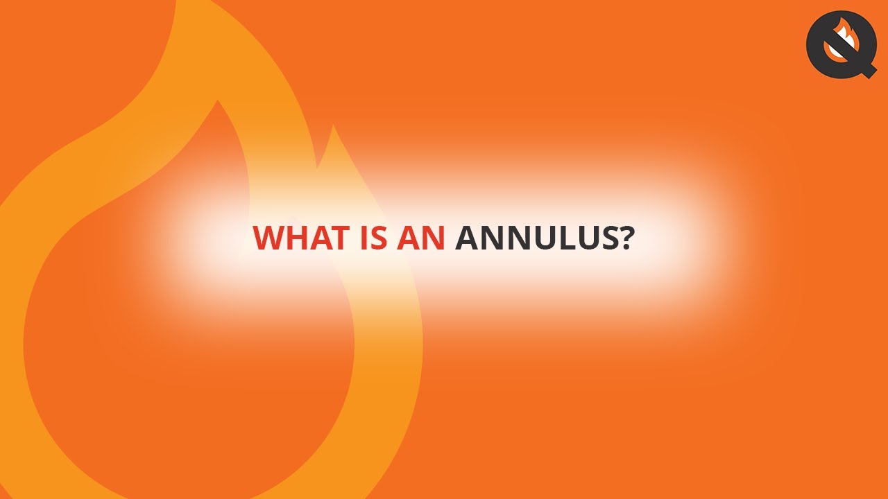 What Is an Annulus? - YouTube
