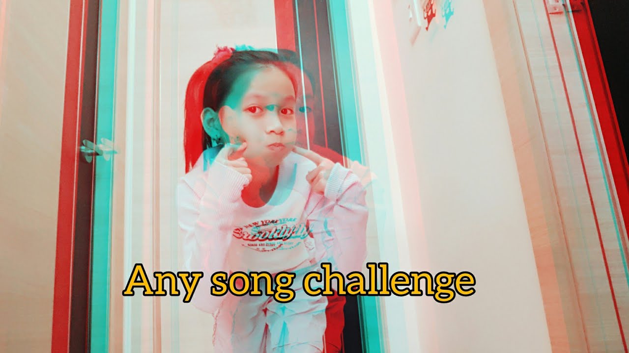 Any song challenge by小妹 - YouTube