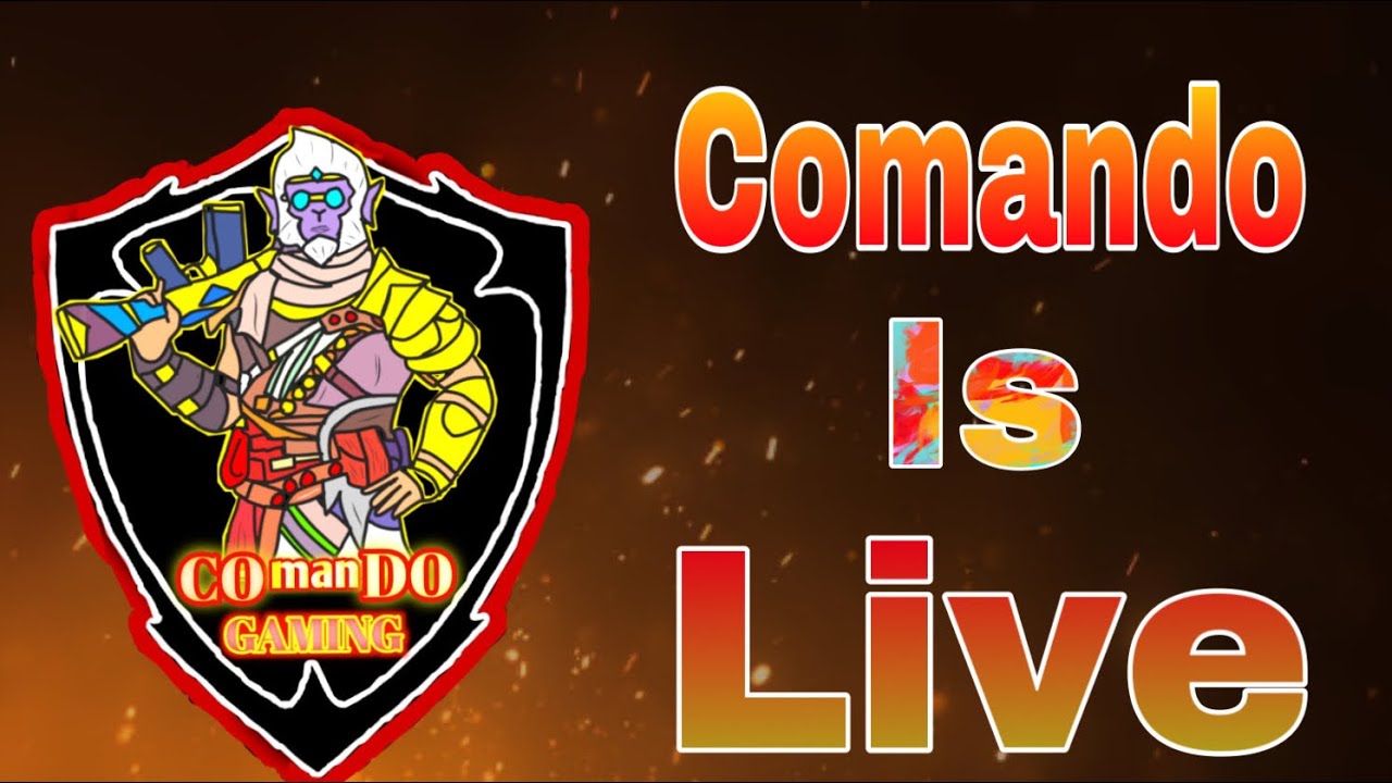 Comando gaming Live Stream - YouTube