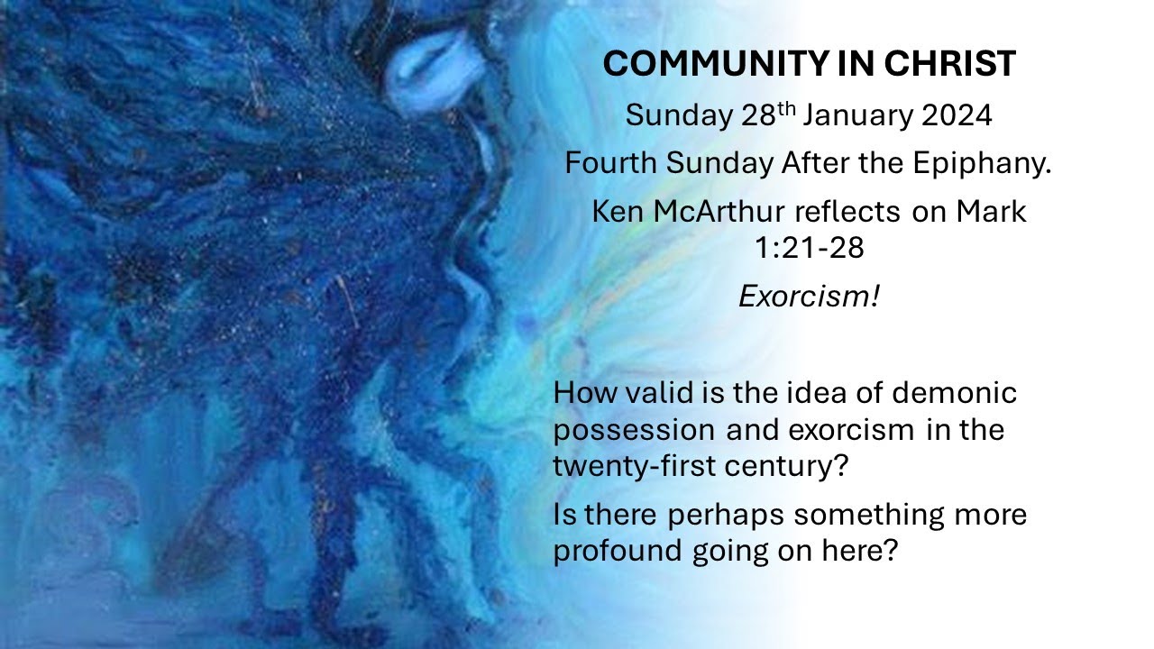 Exorcism. Ken McArthur reflects on Mk 1:21-28. Is the concept still ...