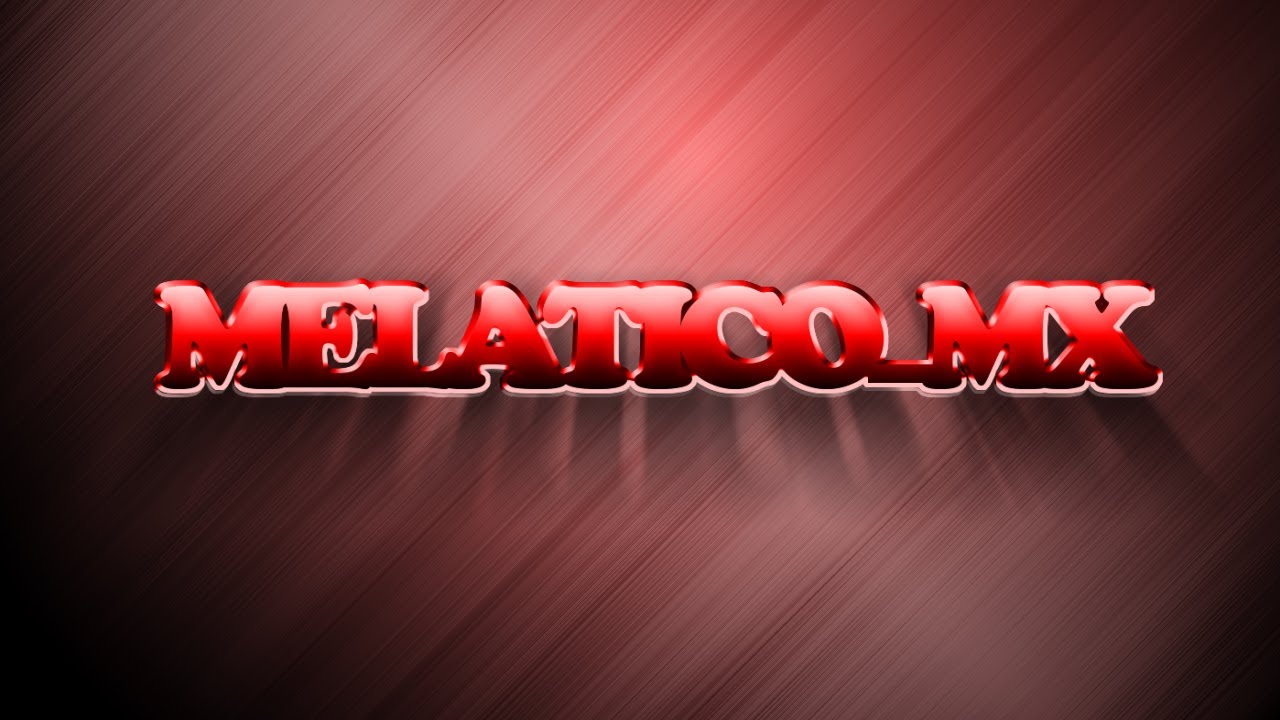 BIENVENIDO A MELATICO MX - YouTube