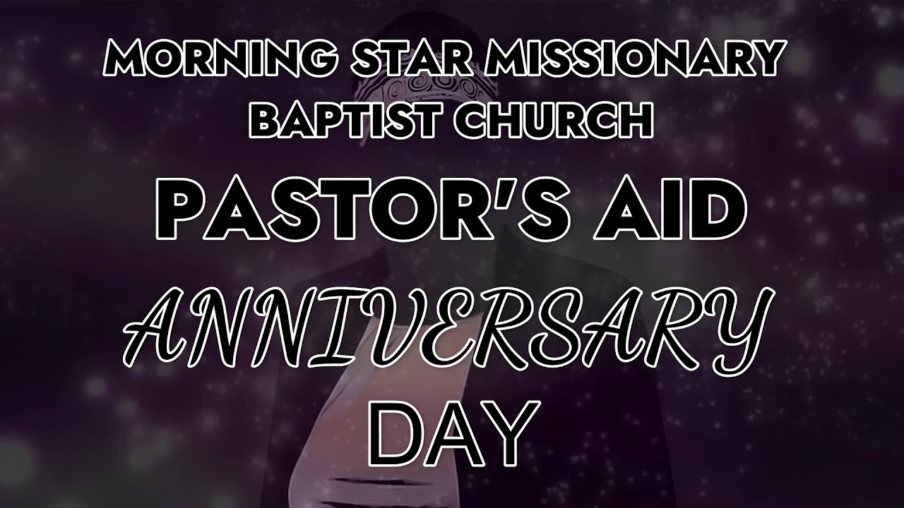 MSMBC PASTOR'S AID MINISTRY ANNIVESARY SUNDAY WORSHIP VIRTUAL SERVICE ...
