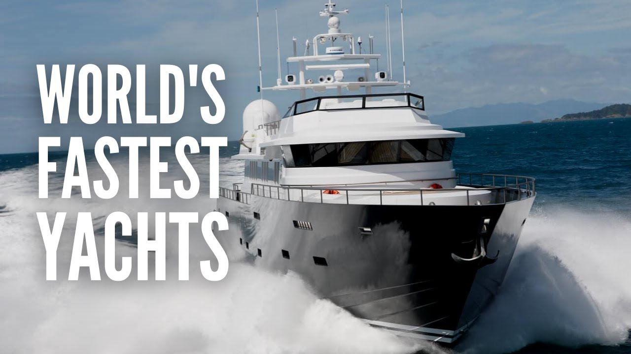 These are the FASTEST SuperYachts in the World! - YouTube
