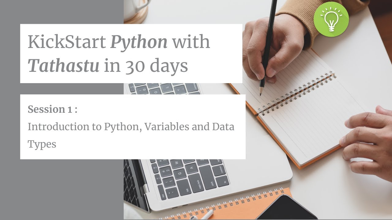 Demo Session 1 : Python Basics | Tathastu KickStart Python - YouTube
