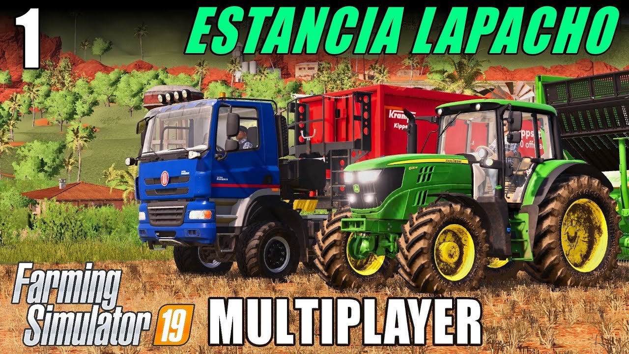 MULTIPLAYER FARMING SIMULATOR 19 | Estancia Lapacho - Ep 1 - YouTube