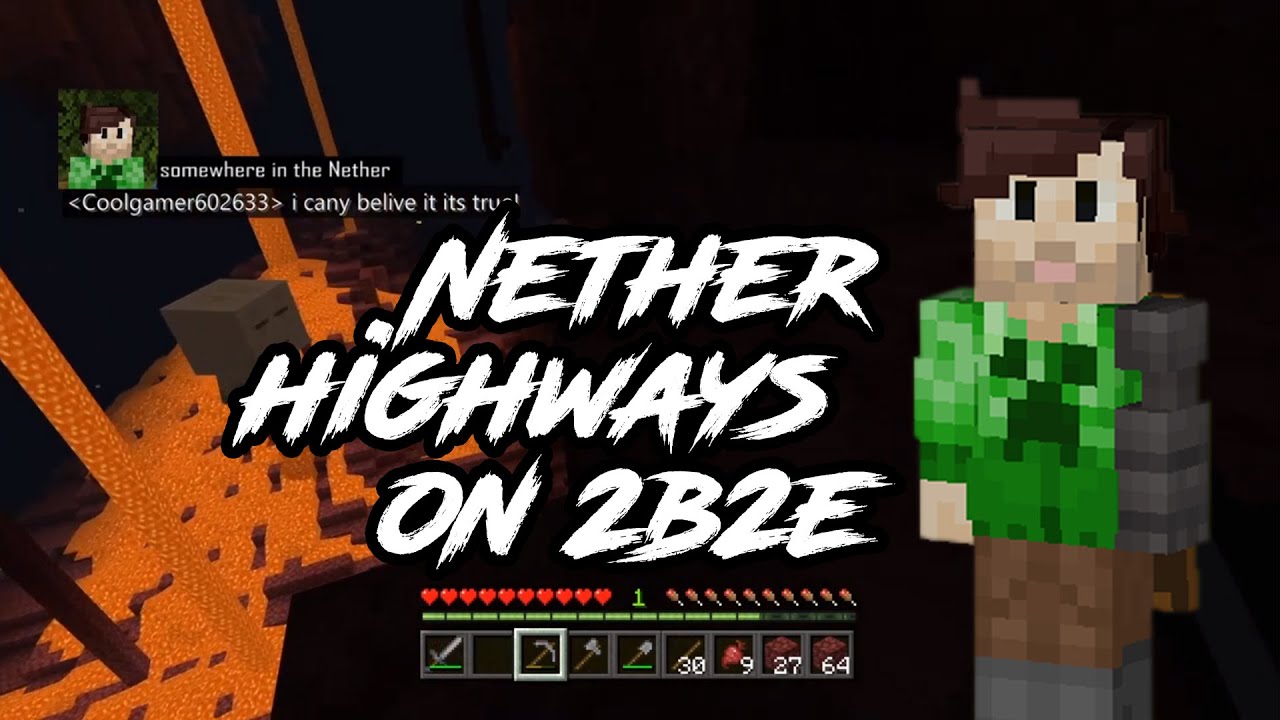 2b2e - Nether Highways (Part 1) - YouTube