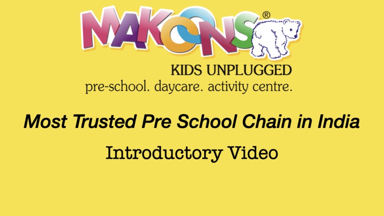 | Makoons Pre School | Most Trusted Pre School Chain In India ...