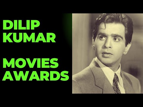 Dilip Kumar Birthday Special | Dilip Sahab Movies Awards List ...