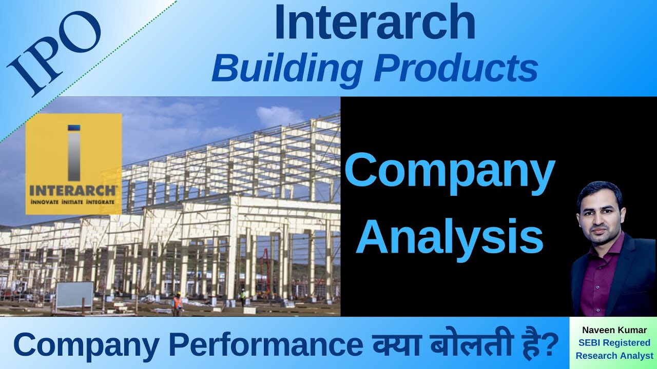 Interarch IPO | Interarch Building Products Limited Analysis | GMP ...