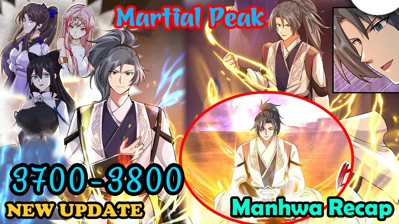 Martial Peak Chapter 3700-3800 ENG SUB | Manhwa Recap | Manhua Recap | Recap Manhwa - YouTube