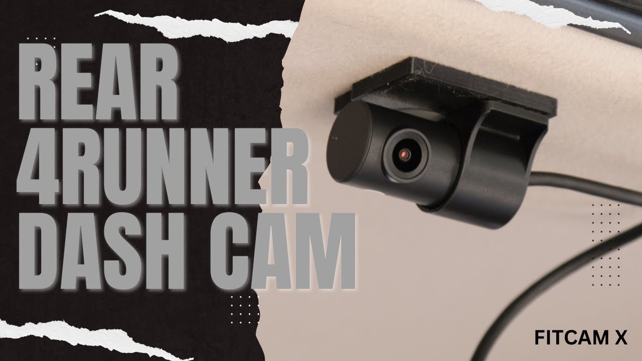 Rear 4Runner Dash Camera - FITCAM X #toyota #4runner - YouTube