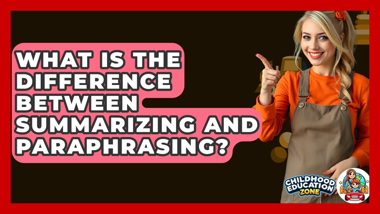 What Is The Difference Between Summarizing And Paraphrasing ...