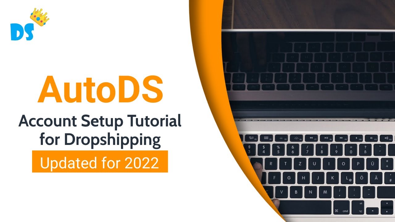 AutoDS Account Setup Tutorial for Dropshipping | How to Set Up AutoDS ...
