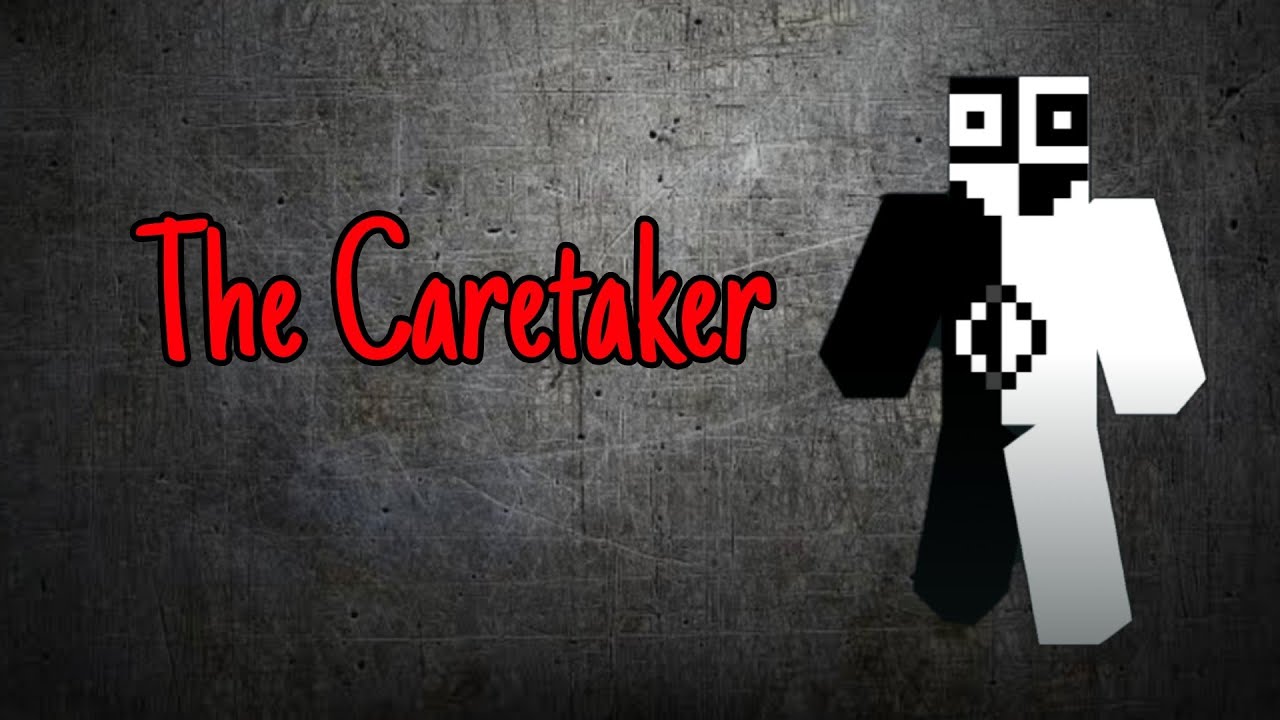 About The Caretaker - Minecraft - YouTube