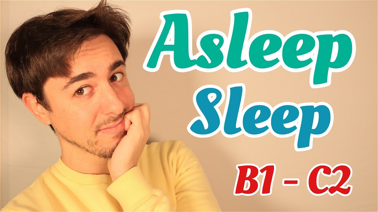 SLEEP vs ASLEEP en INGLÉS - YouTube