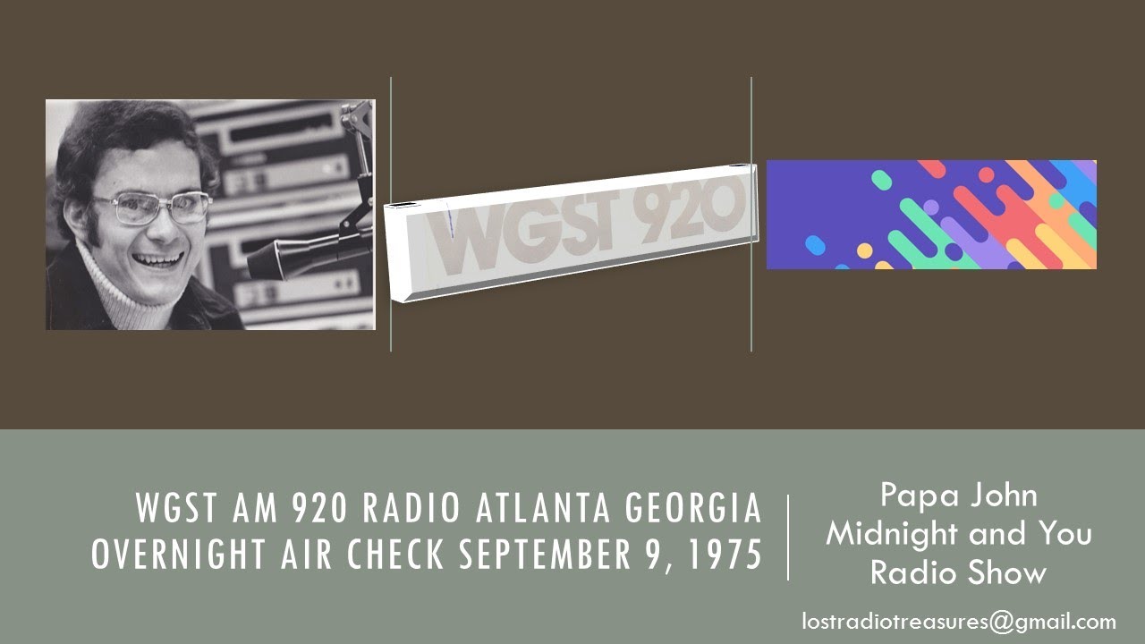 Retro 70s DJ Air Check Papa John Sept. 9, 1975, WGST 920 Atlanta ...