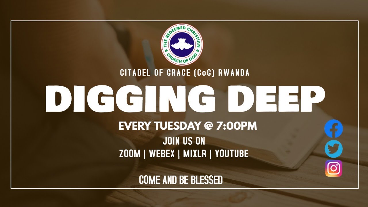 Digging Deep (Bible Study): Thy will be done | 19/5/2020 | RCCG Rwanda ...