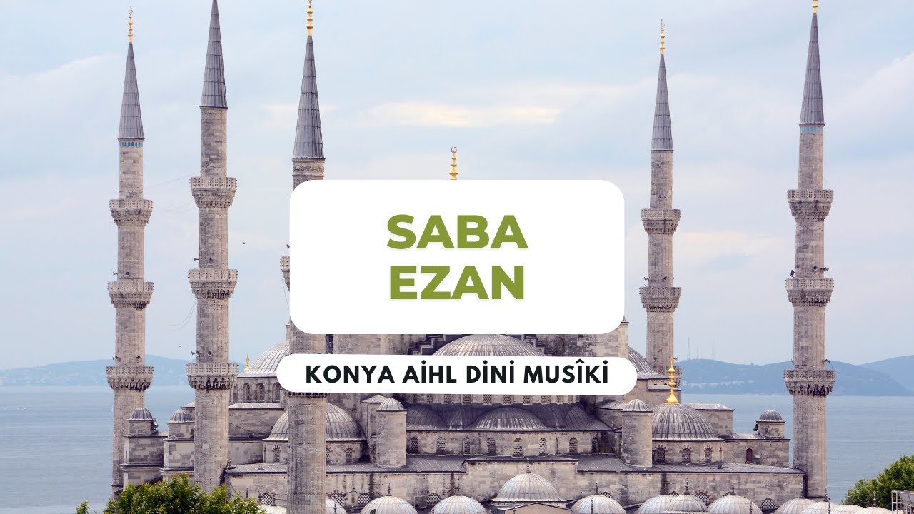 Saba Ezan - Behlül Emin Yıldırım - YouTube