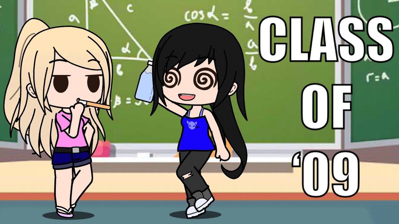 Class Of 09/Gacha Club/First Video - YouTube