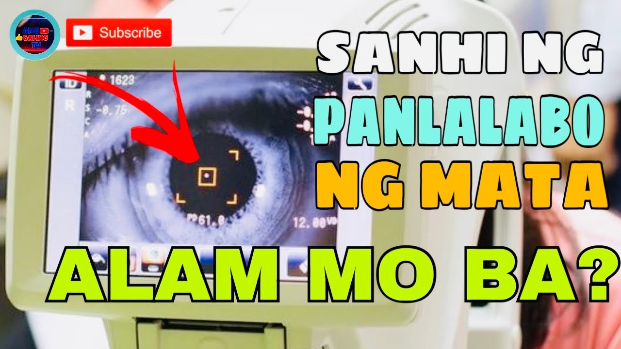 BAKA HINDI MO PA ALAM NA MALABO NA ANG IYONG MGA MATA | EYE PROBLEM ...