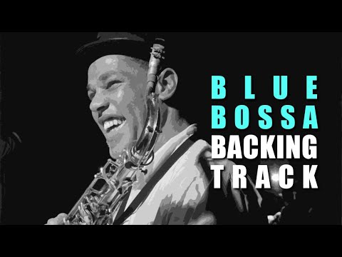Blue Bossa - Jazz Backing Track - 140bpm - YouTube