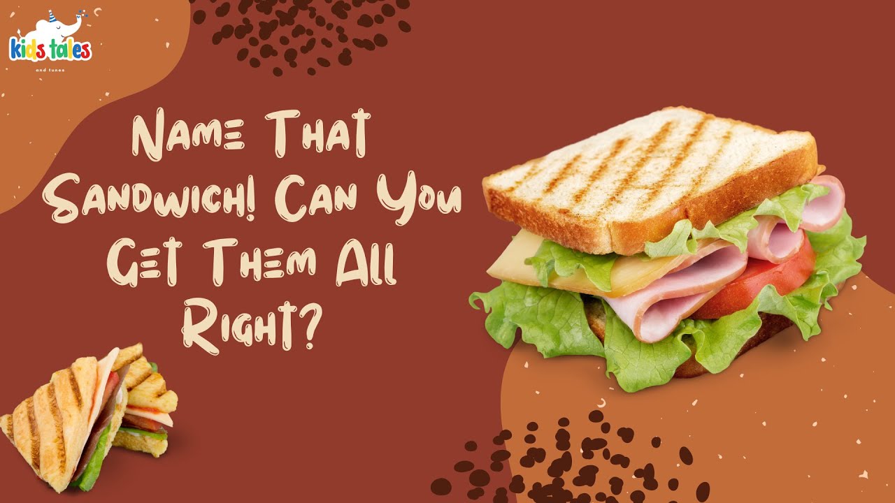 Name That Sandwich! 🥪 Can You Get Them All Right? | Ultimate Sandwich ...