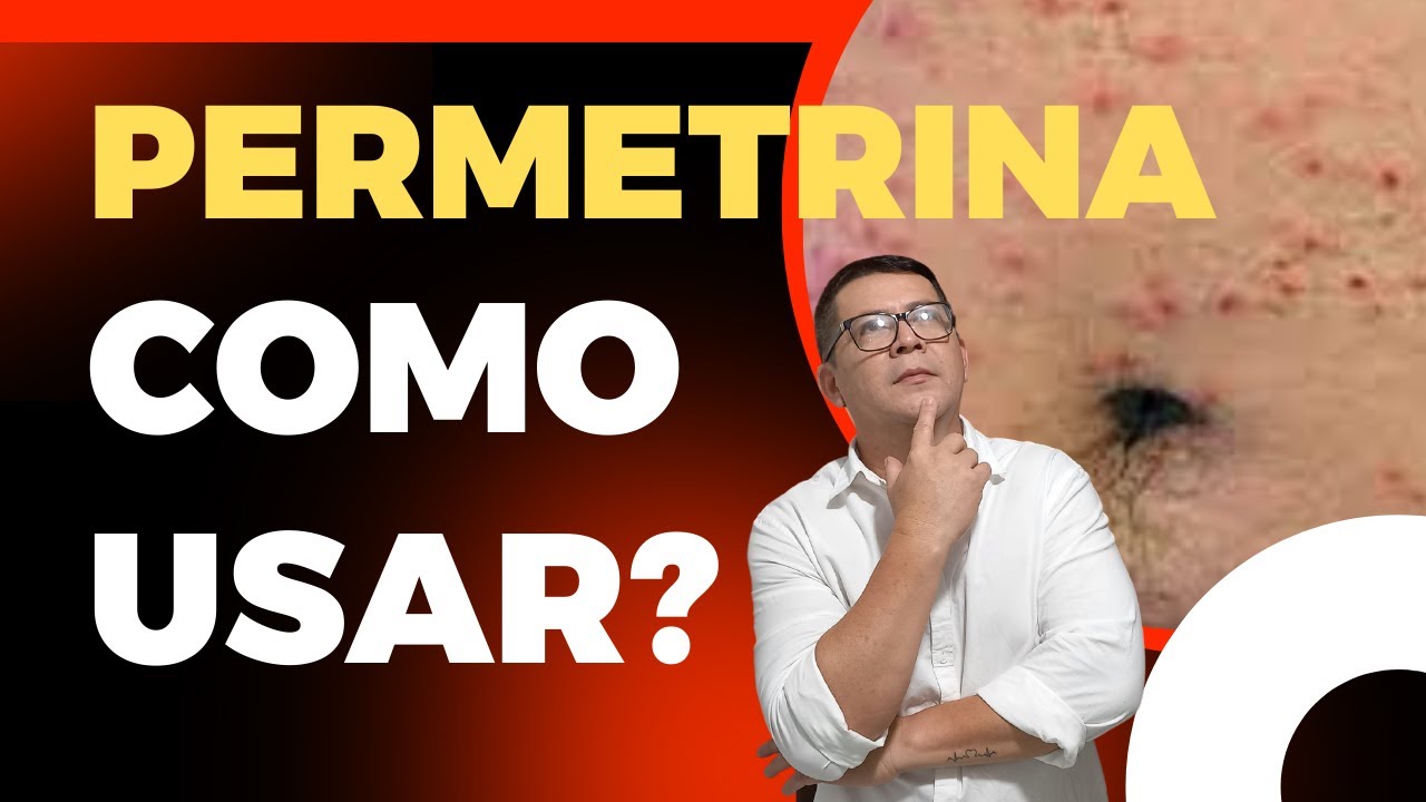 Permetrina, como usar para escabiose | Como usar permetrina para ...