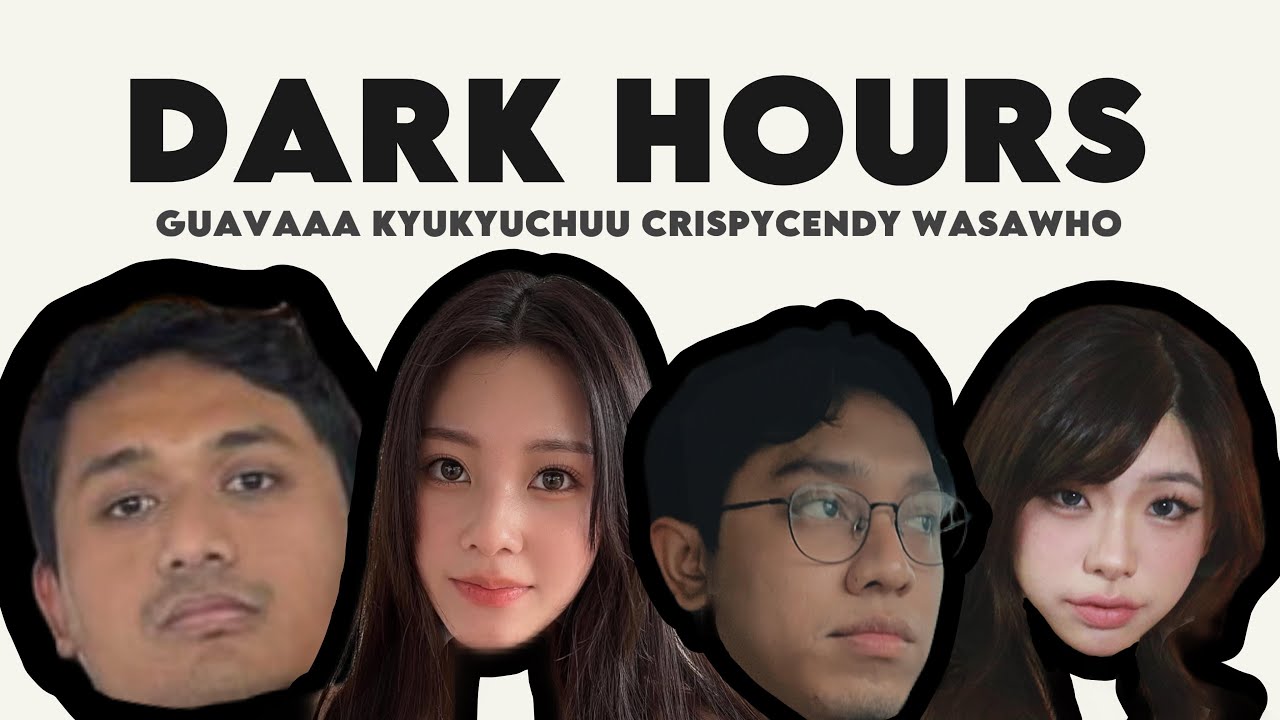 DARK HOURS WITH GUAVAAA, CRISPY CENDY, KYUKYUCHUUU - YouTube