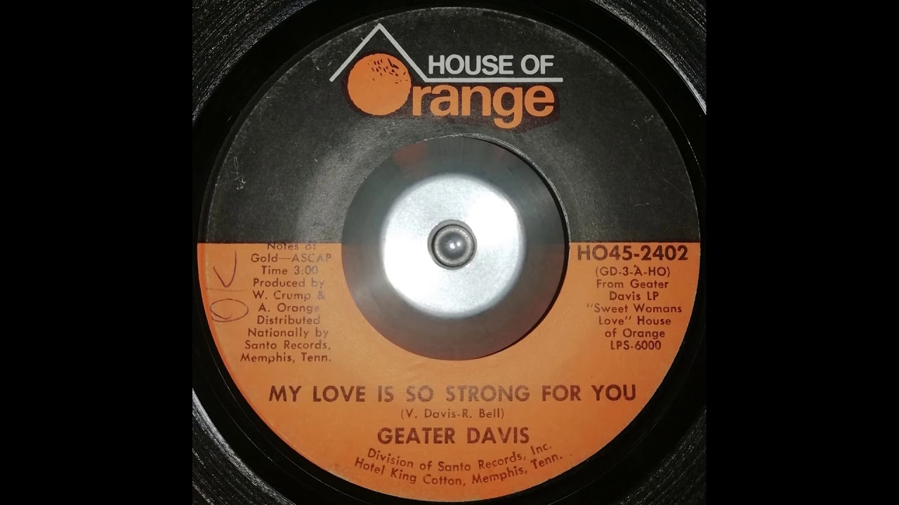 Geater Davis - My Love Is So Strong For You - YouTube