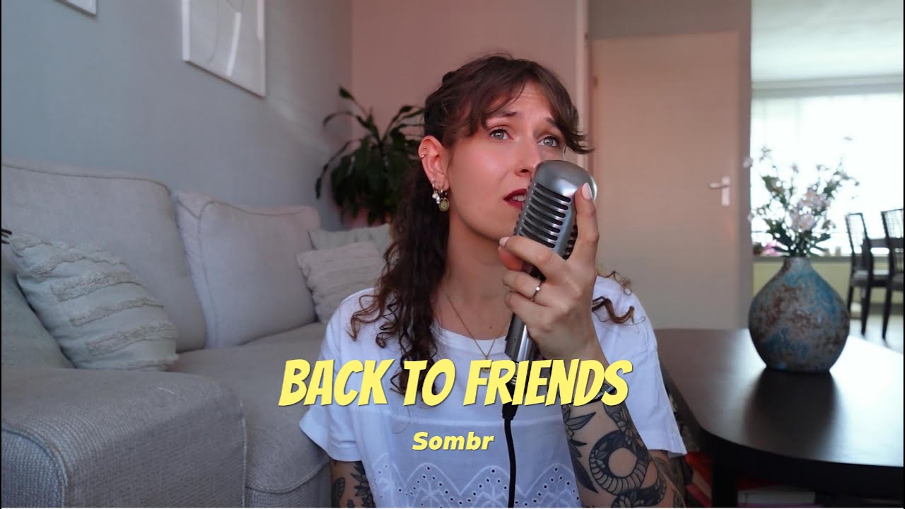 Back to Friends - Sombr (Acoustic Cover) - YouTube