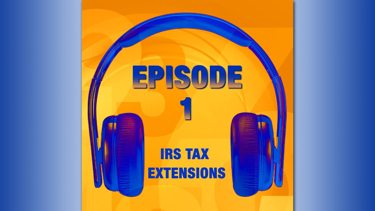 The Practical Tax Podcast with Steve Moskowitz Episode 1- IRS Tax ...
