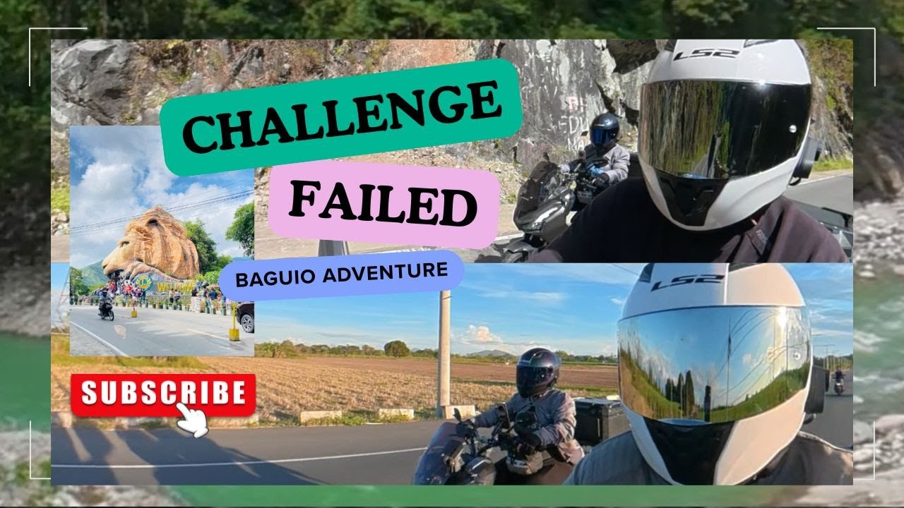 CHALLENGE FAILED (BAGUIO ADVENTURE) - YouTube