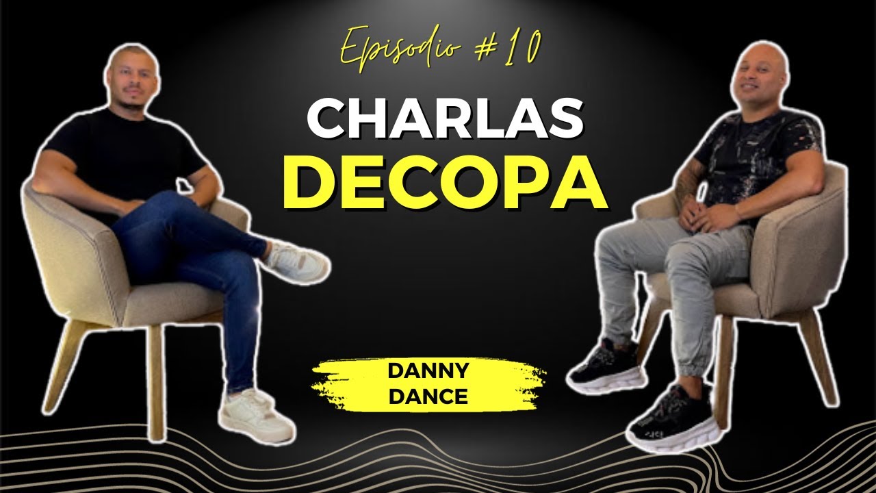 CHARLAS DECOPA EP #10 - Danny Dance | Toda la HISTORIA del MASTER RUMBA ...