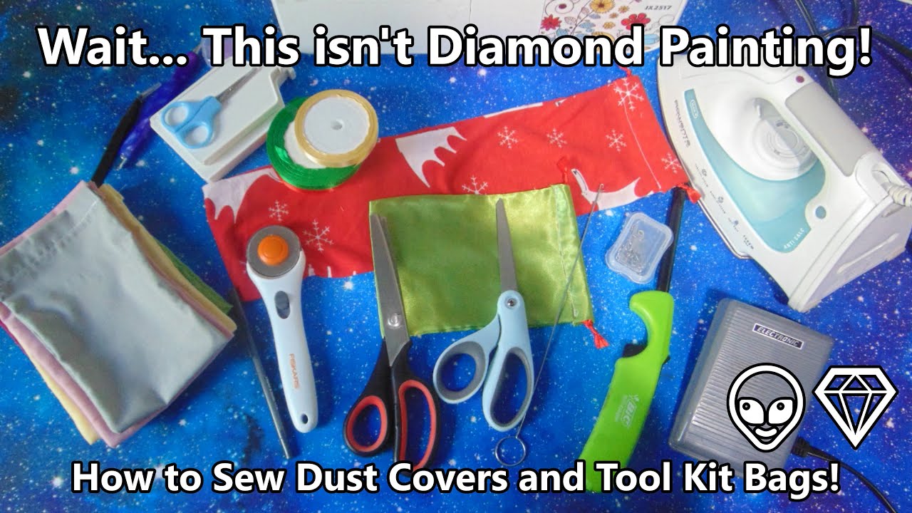 Diamond Painting Dust Covers and Tool Kit Bags Tutorial - YouTube