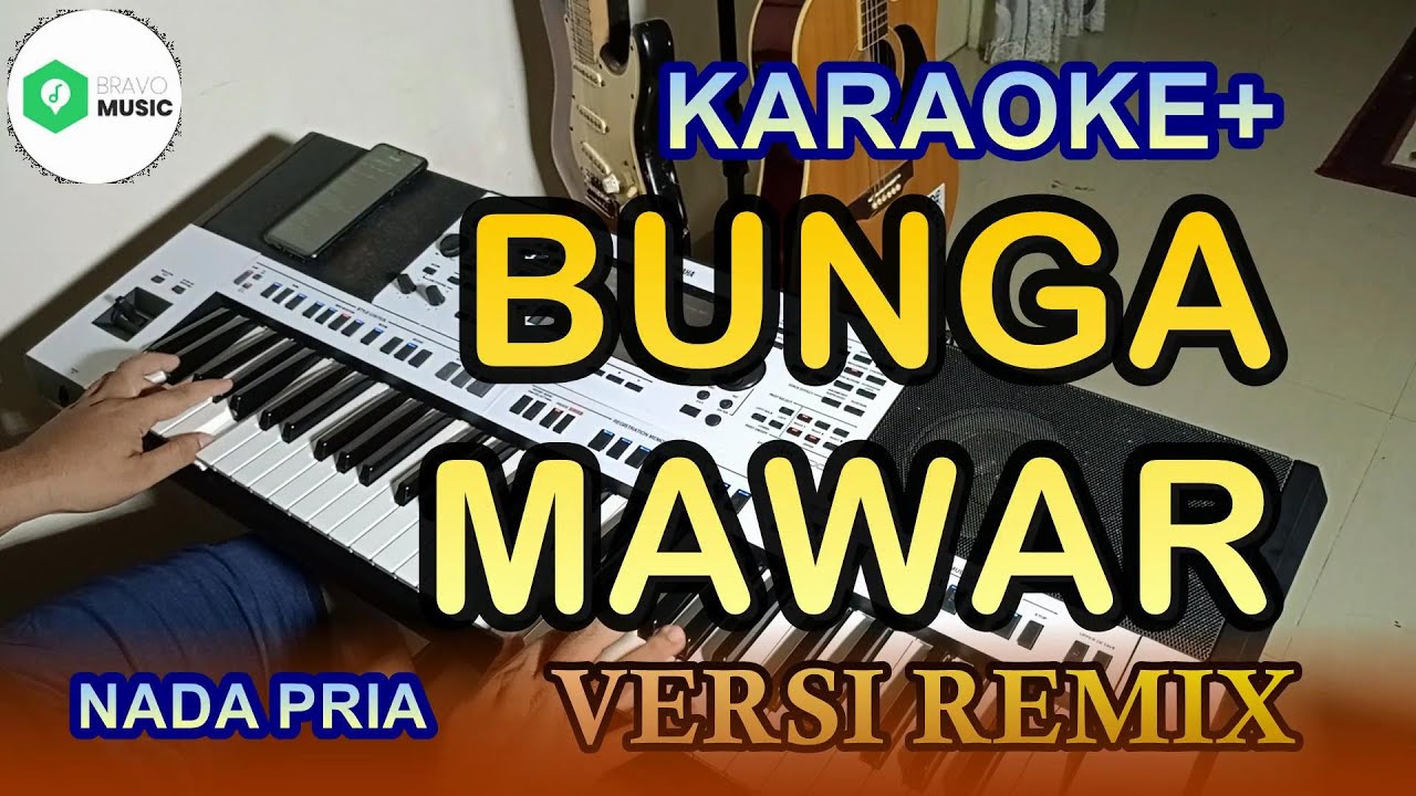 BUNGA MAWAR -- The Mercy's -- Karaoke Versi Remix Mantap dan Jernih ...