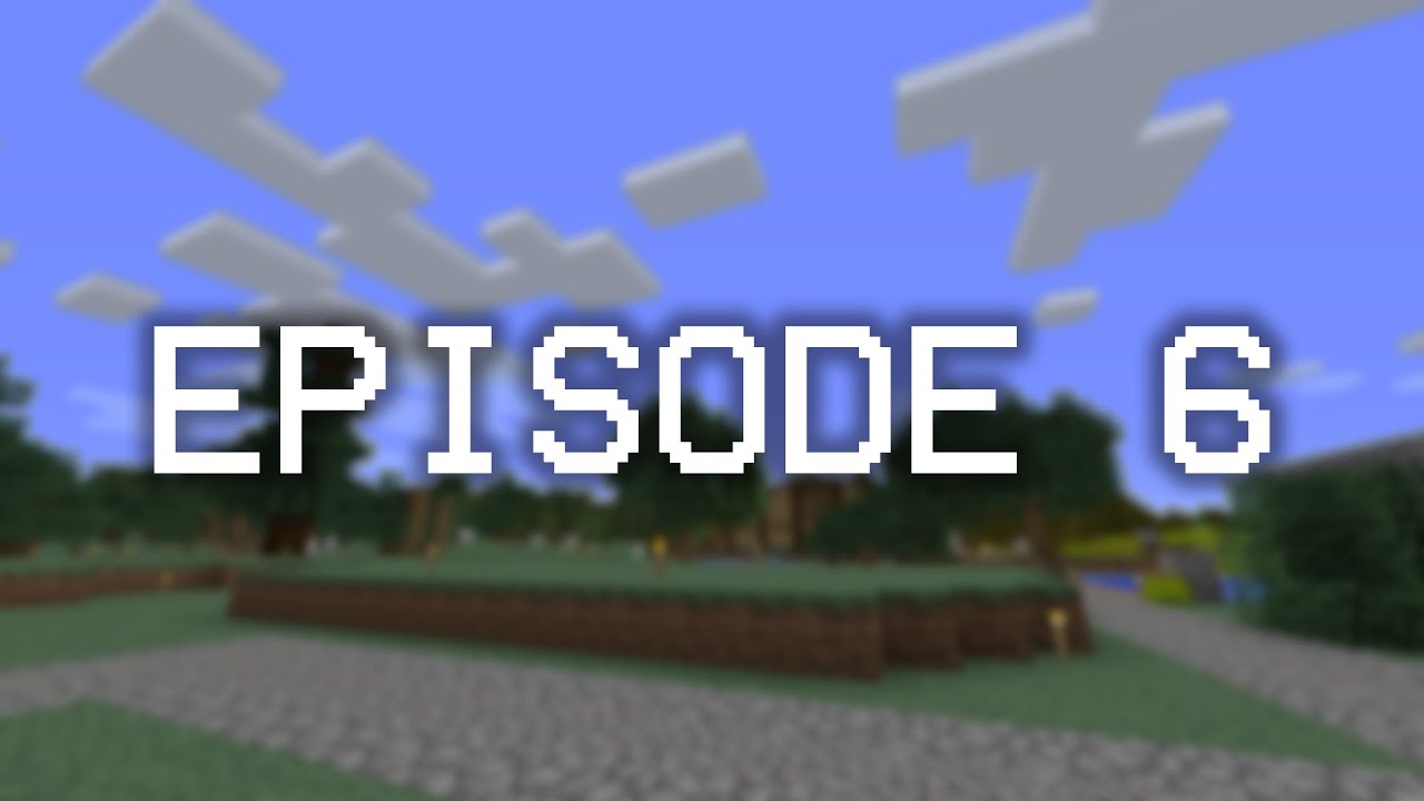 Hardcore Minecraft Episode 6 - YouTube