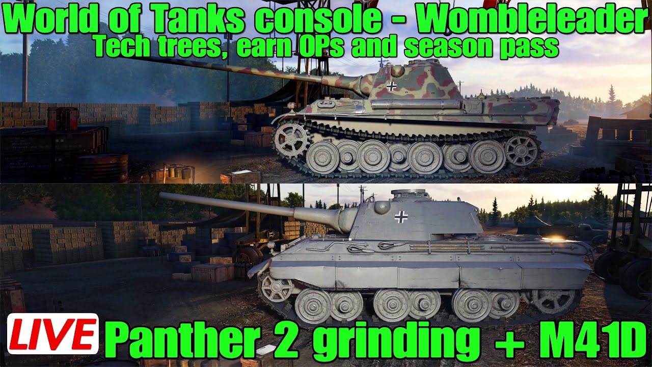 World of tanks console - wombleleader...Panther 2 grinding plus A43 if ...