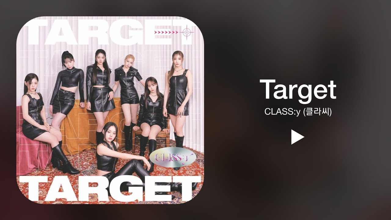 CLASS:y (클라씨) - Target [99% Official Instrumental] - YouTube
