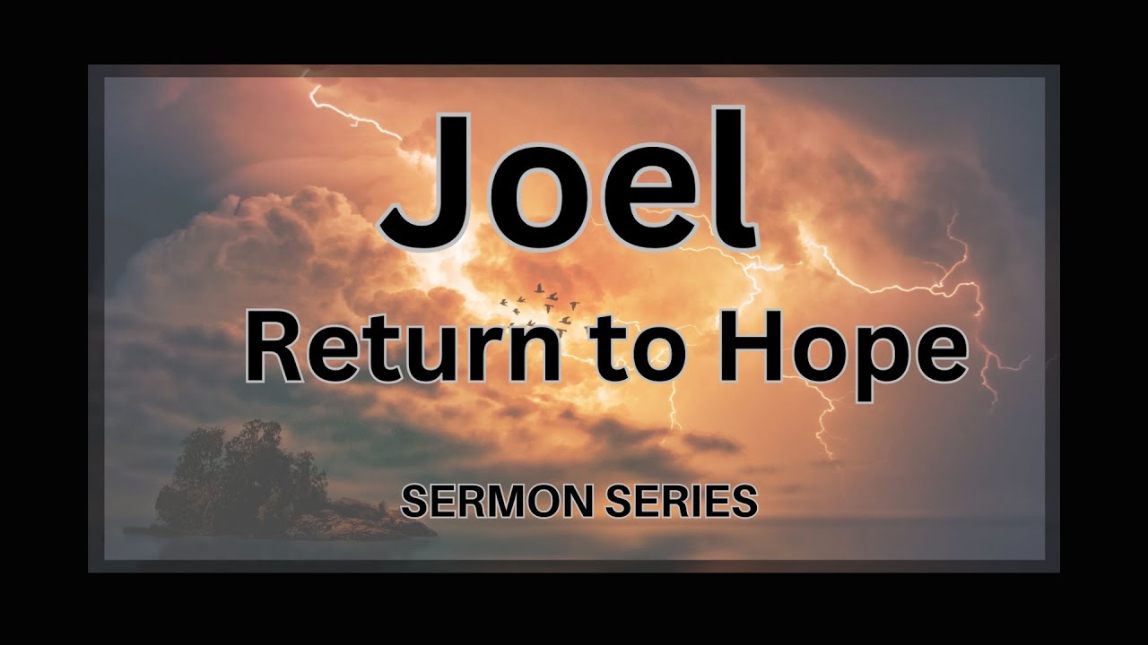 Joel: Return to Hope - YouTube