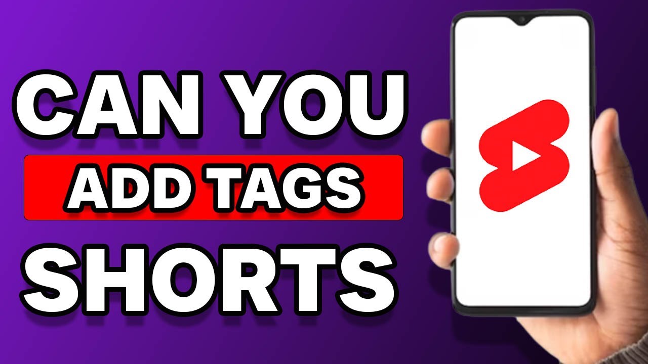 Can We Add Tags In YouTube Shorts? - YouTube