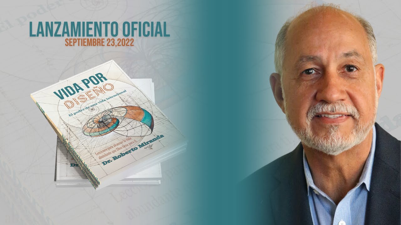 Lanzamiento del libro "Vida por diseño" por el Pastor Dr. Roberto ...