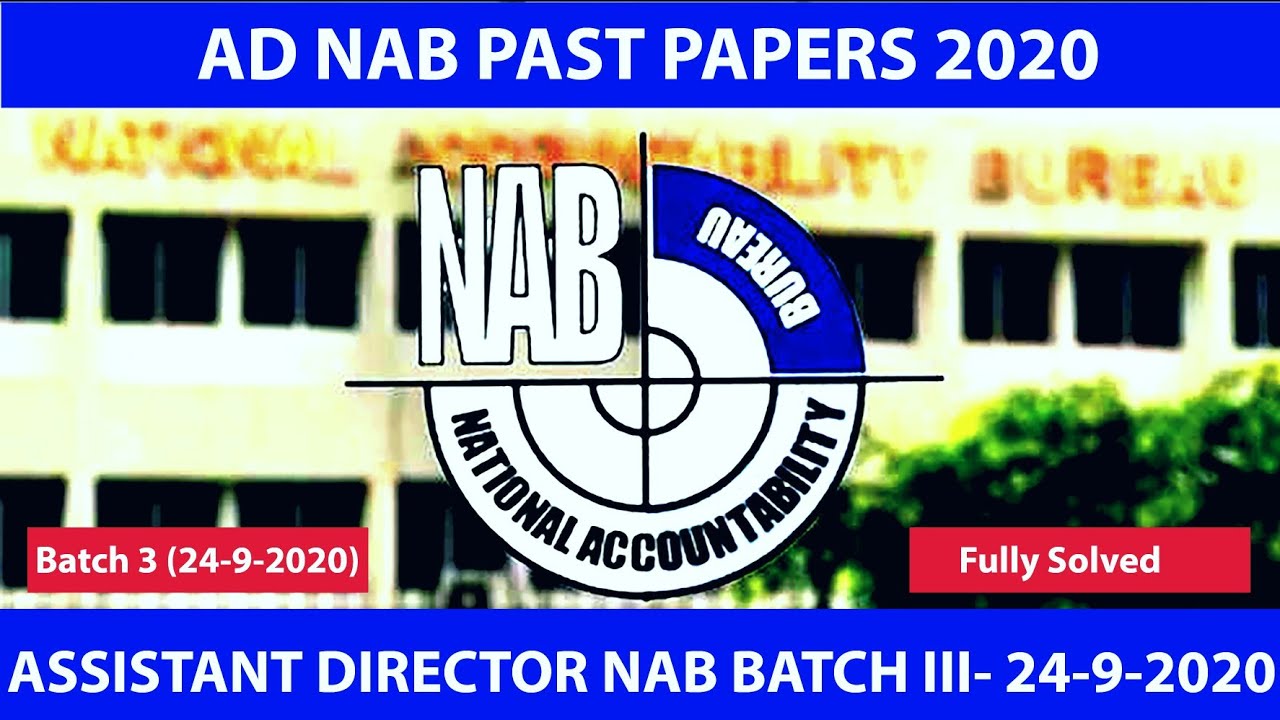 Assistant Director NAB Solved Paper Batch 3 (24-09-2020) AD NAB Past ...