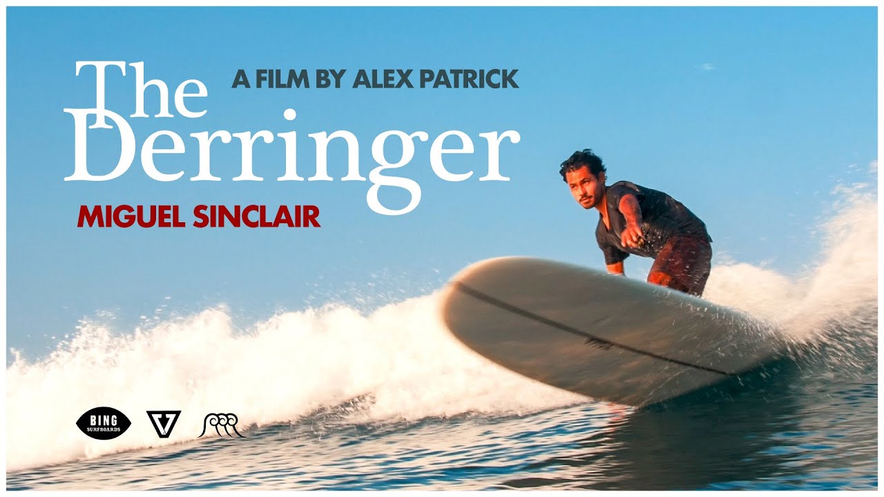 THE DERRINGER ft. Miguel Sinclair with his new signature surfboard | A ...