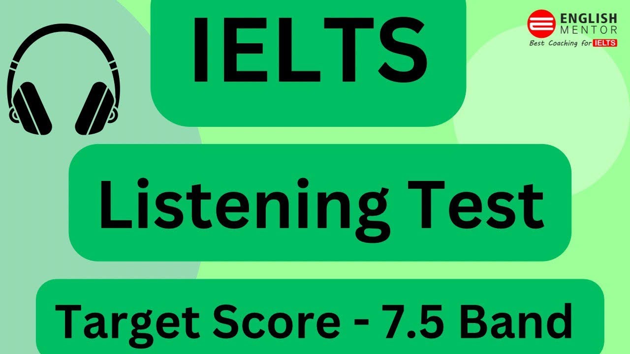 IELTS Listening Test - Target Band Score 7.5 - YouTube