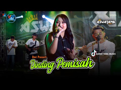 DINDING PEMISAH • DEVI PRASASTI ft ASWATAMA MUSIC Tuban