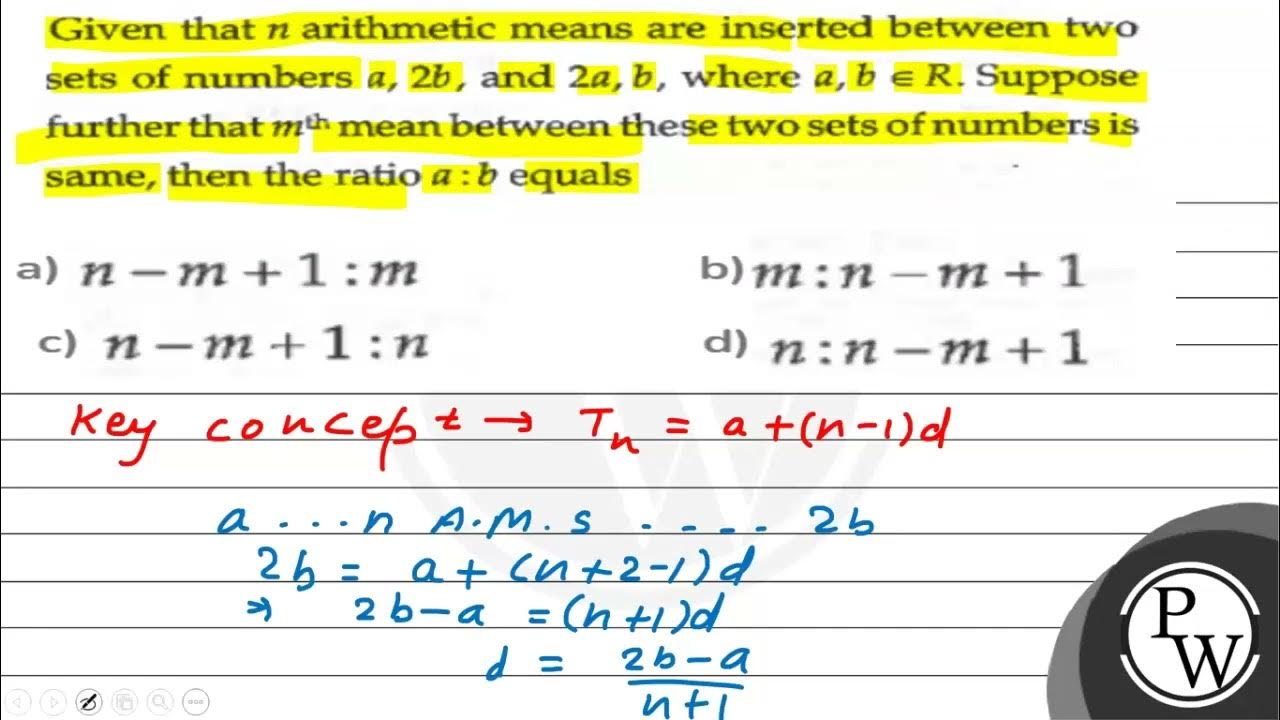 Given that \( n \) arithmetic means are inserted between two sets of numbers \( a, 2 b \), and ...