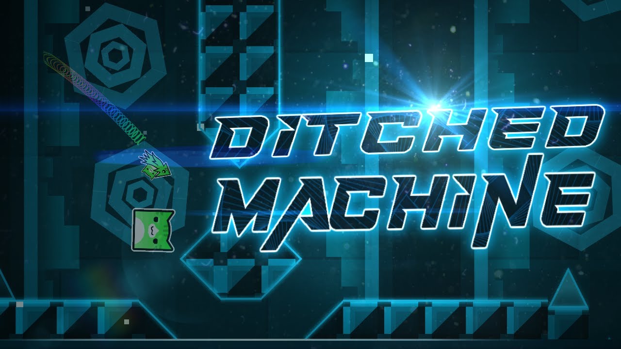 "Ditched Machine" 100% (Hard Demon) by Jeyzor | Geometry Dash ...